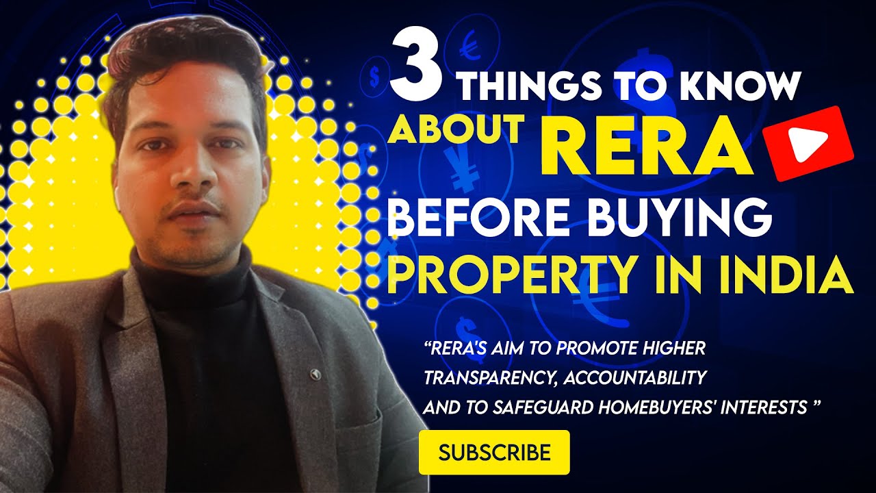 3 Things to know about RERA (2021 Updated) before buying property by ...