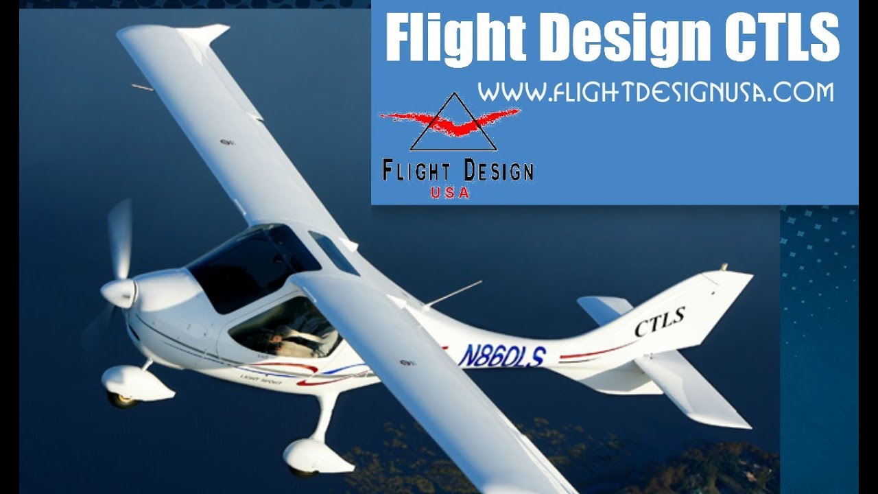 Flight Design U.S.A.'s CTLS light sport aircraft. - YouTube