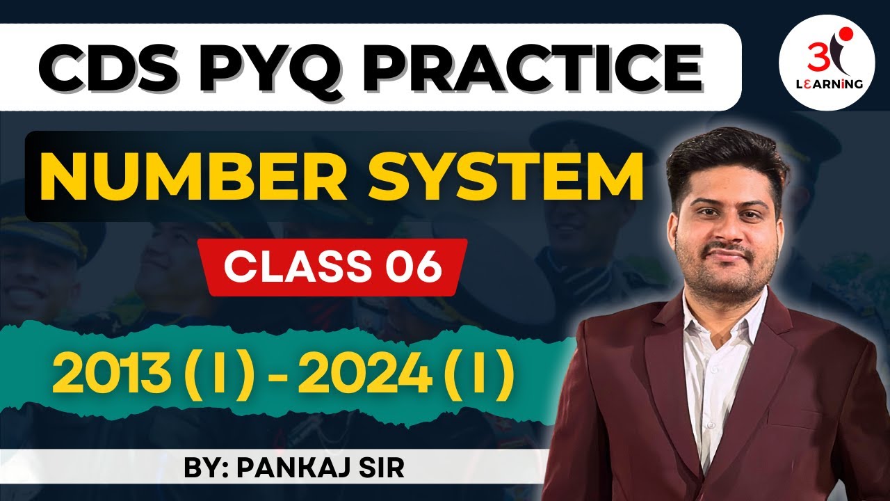 Number System PYQ for CDS | Last 10 years Number System PYQs for CDS | CDS PYQ By Pankaj Sir ...