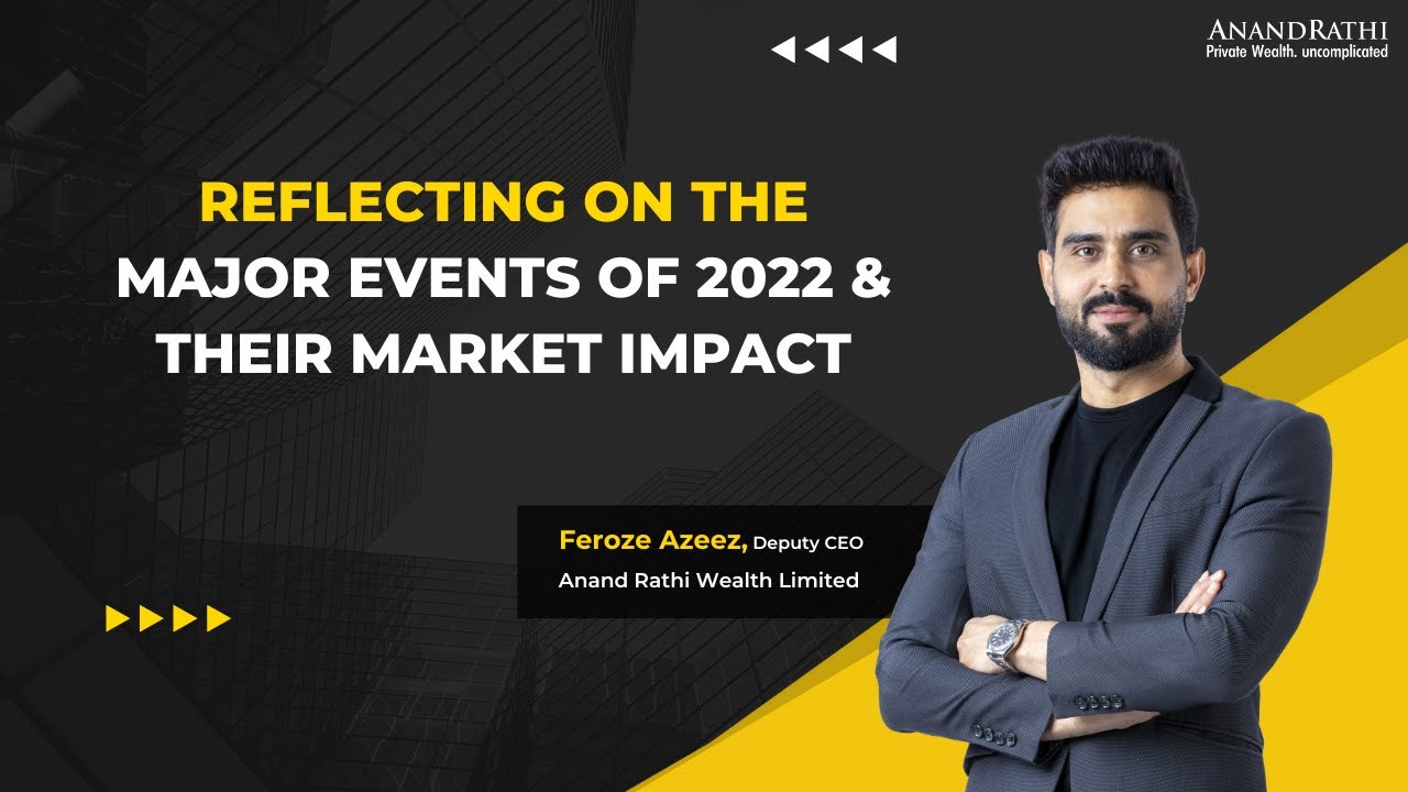 Reflecting on the Major Events of 2022 and Their Market Impact - YouTube