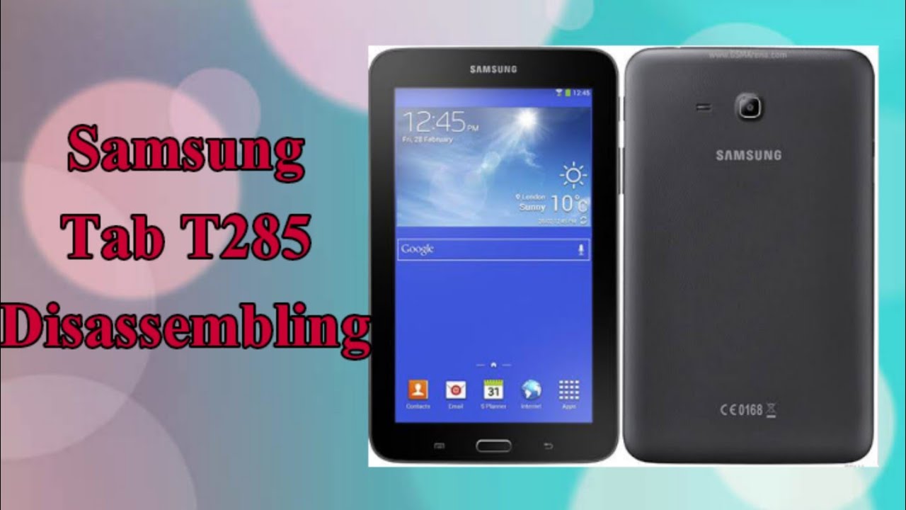 How To Open Samsung Tab SM T285 Teardown YouTube how-to-open-samsung-tab-sm-t285-teardown-youtube