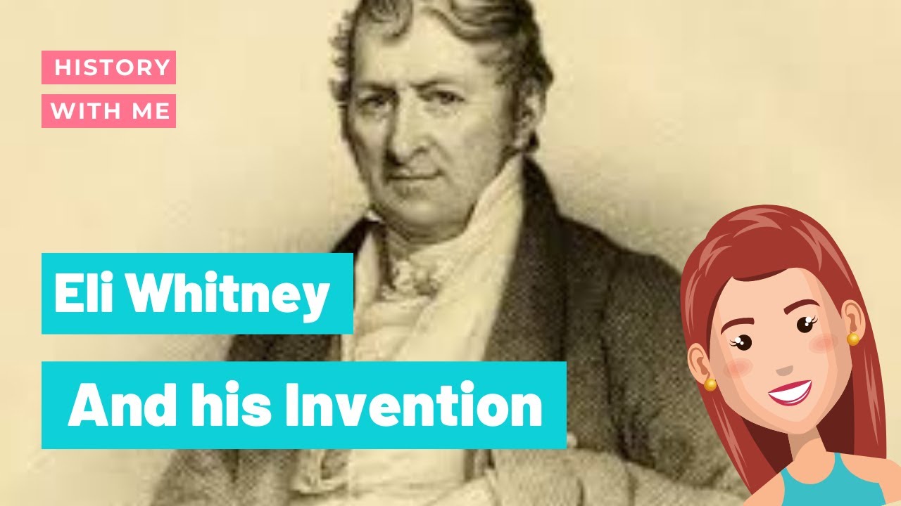 Eli Whitney and the Cotton Gin - YouTube