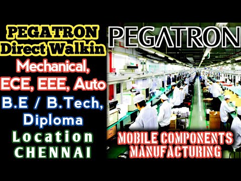 PEGATRON TECHNOLOGY INDIA DIRECT WALKIN INTERVIEW IN CHENGALPET CHENNAI ...