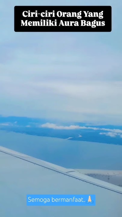 ciri ciri orang yang memiliki aura baik #shorts #shortvideo #trending #fyp #fypシ゚viral #safety ...