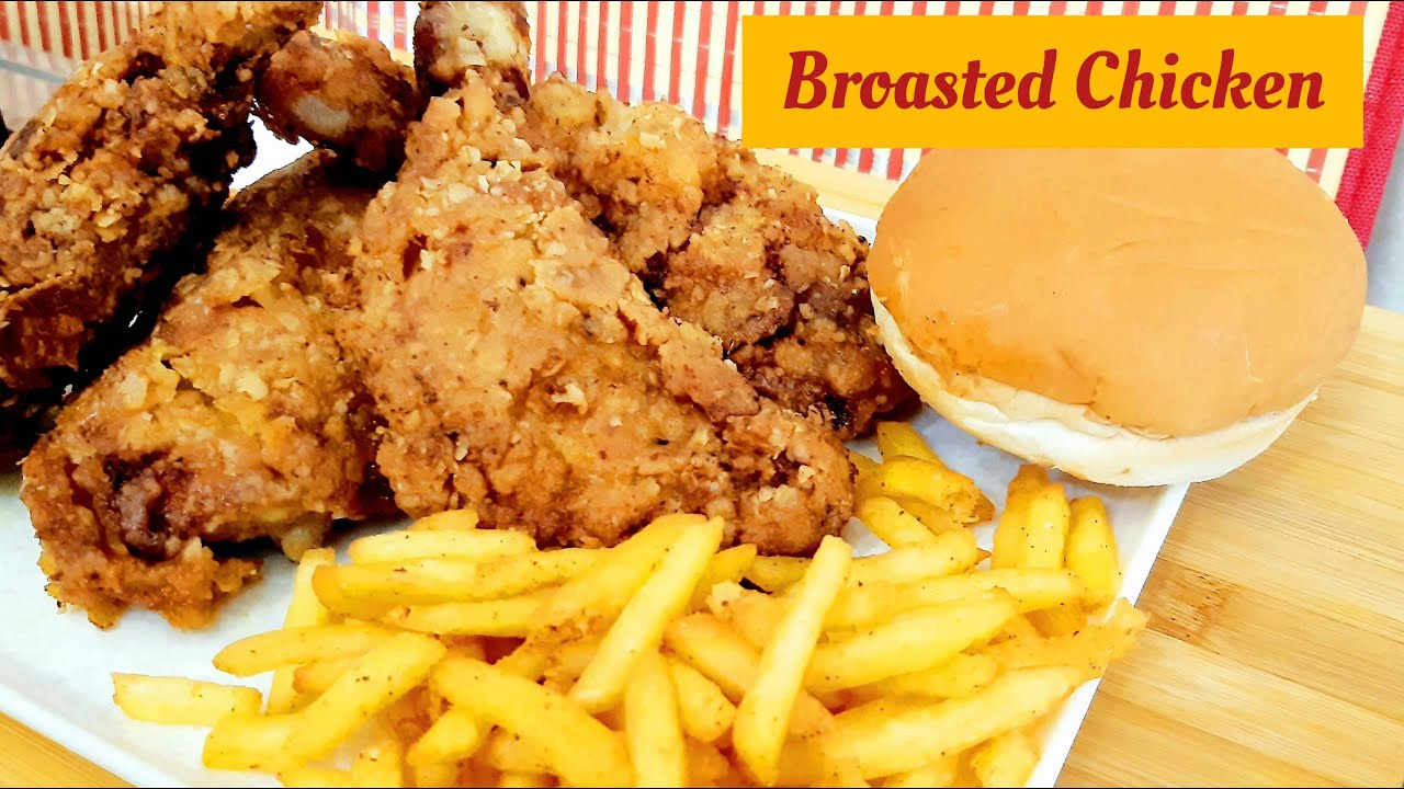How to make Broasted chicken at home l Broasted chicken recipe - YouTube
