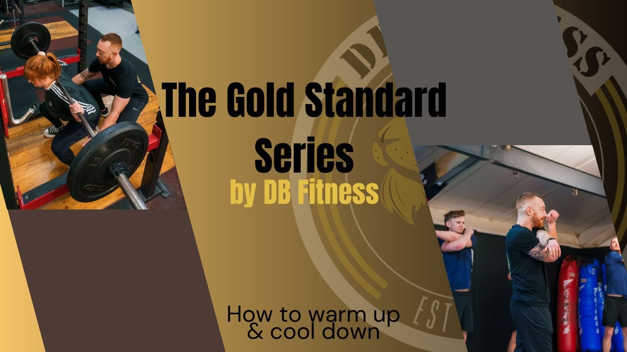 Gold standard series - Warm up and stretching - YouTube