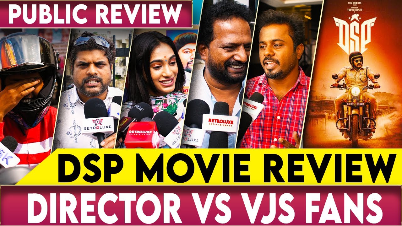 DSP | Vijaysethupathi | Public Review | DSP Review | DSP Movie Review ...