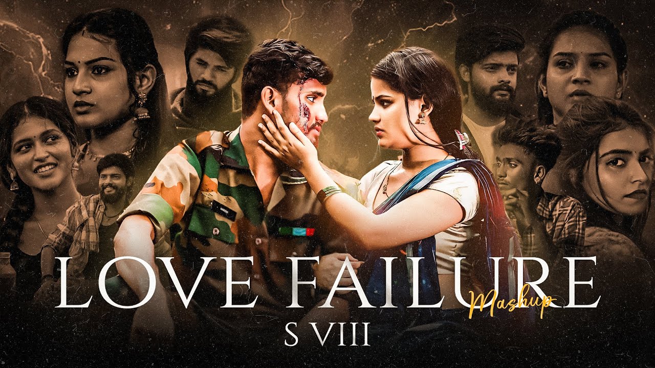 Love Failure Mashup | S VIII - YouTube
