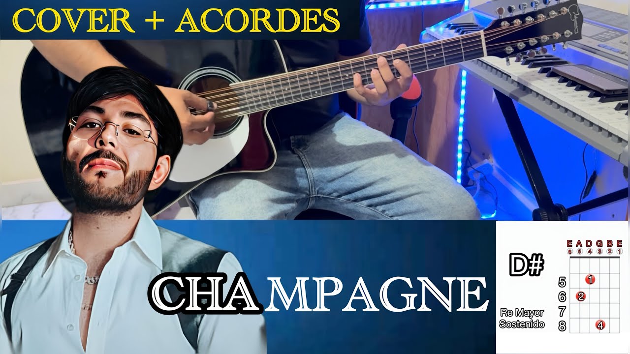Champagne | Champagne | COVER Acordes GUITARRA | TABS | BUSCANDO NOTAS ...