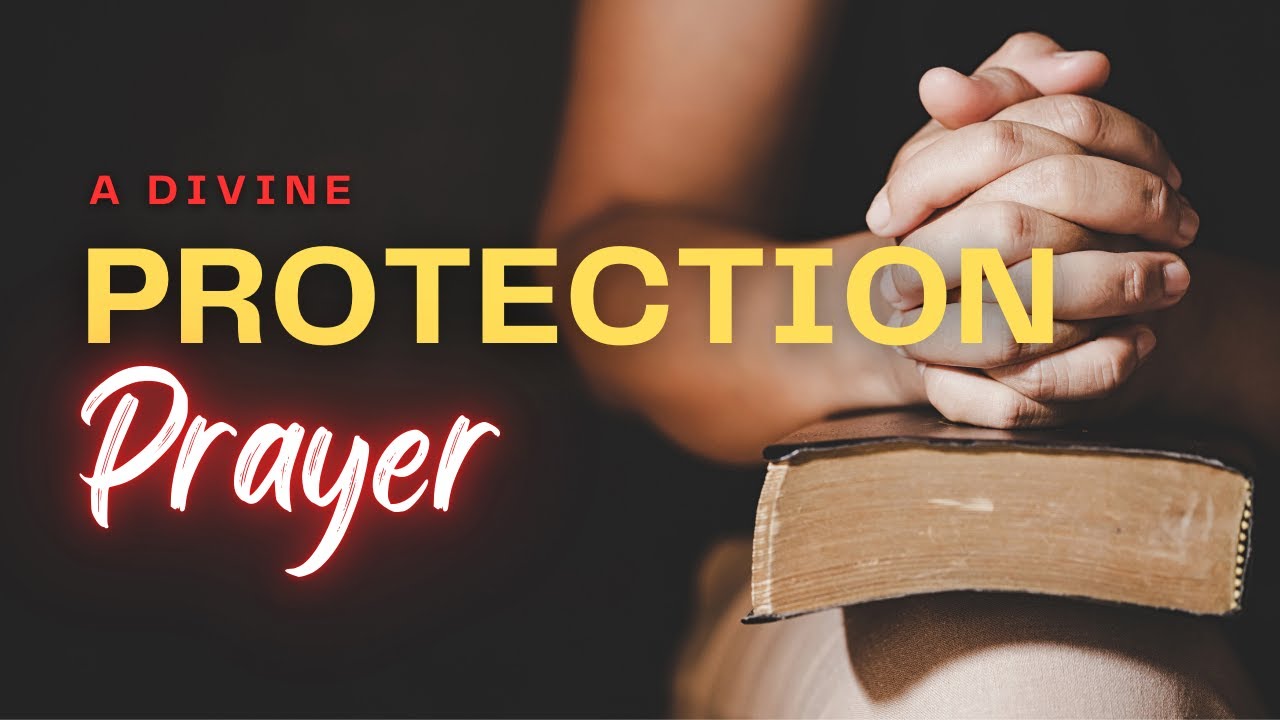 The Most Powerful Prayer For Protection - YouTube