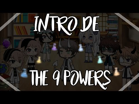 • Intro de the 9 powers :3 • | Skay Funny |