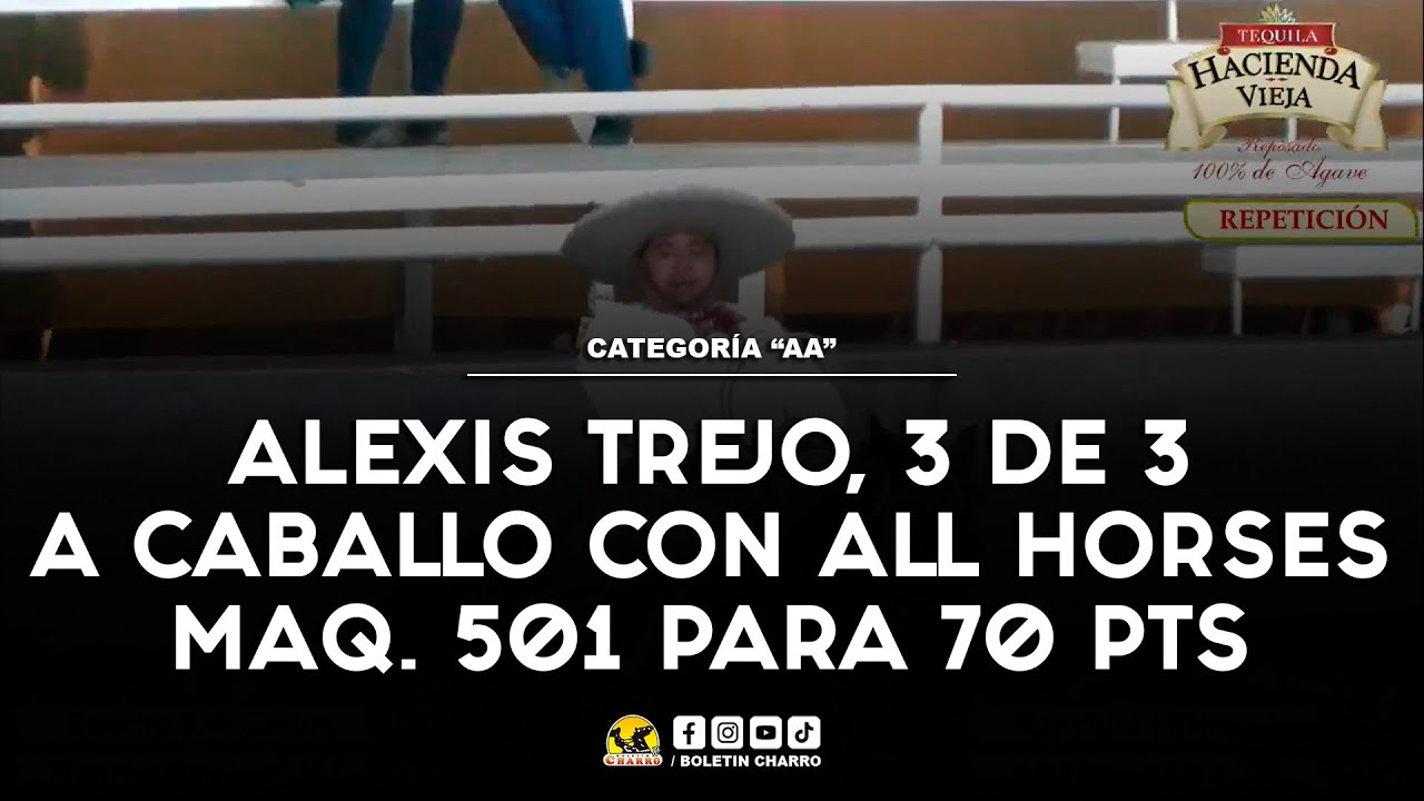 ALEXIS TREJO, 3 DE 3 A CABALLO CON ALL HORSES MAQ. 501 - MILLONARIO ...