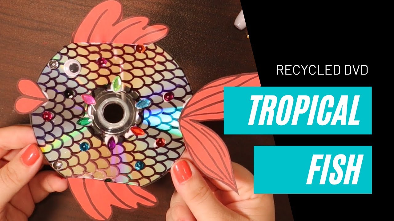 Kids' Craft: Recycled DVD Tropical Fish - YouTube