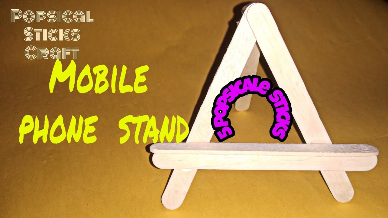 How to make Mobile stand with popsicale sticks - YouTube