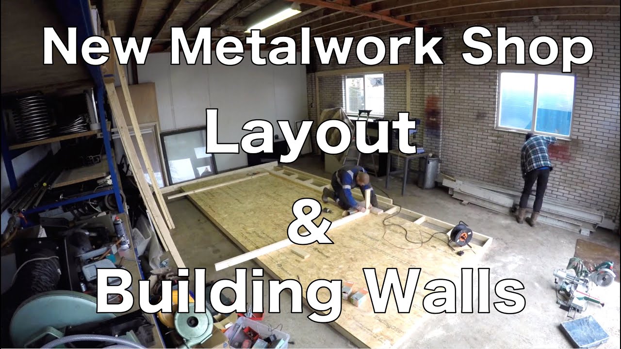 New Metalwork Shop: Layout and building Walls - YouTube