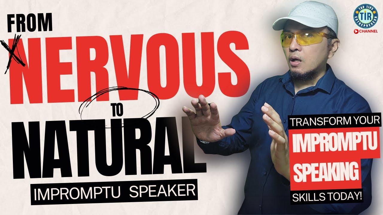 From Nervous to Natural: Transform Your Impromptu Speaking Skills # ...
