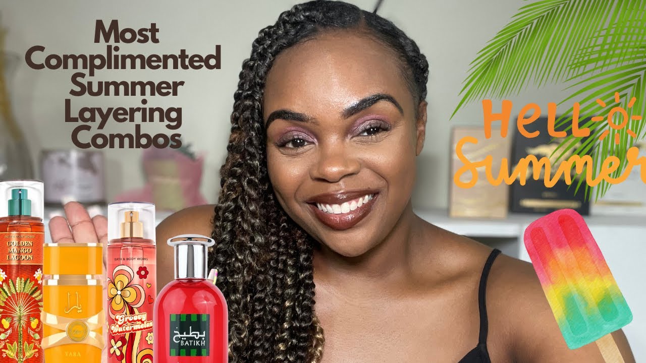 Summer Layering Combos | Most Complimented Fragrances for Summer ...