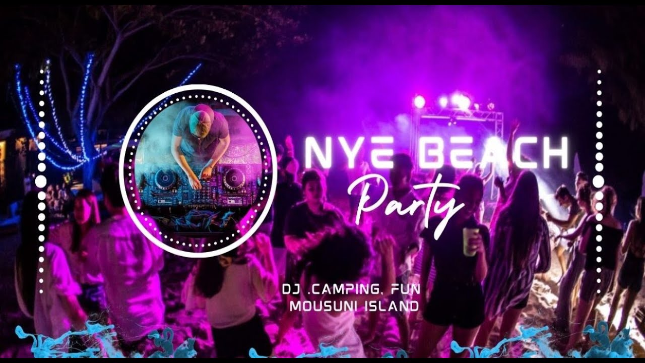 NYE Beach Party |Travel Amigo| - YouTube