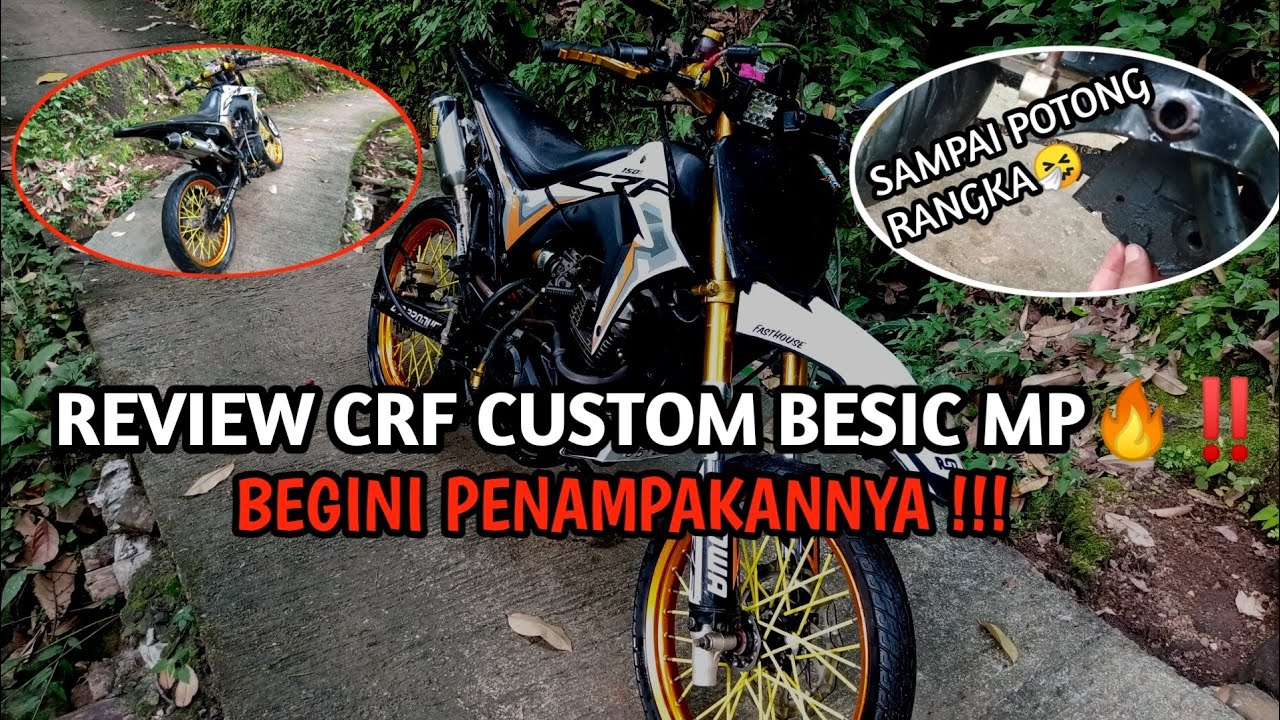 REVIEW CRF CUSTOM BASIC MP🔥||SAMPAI POTONG RANGKA BEGINI PENAMPAKANNYA ...