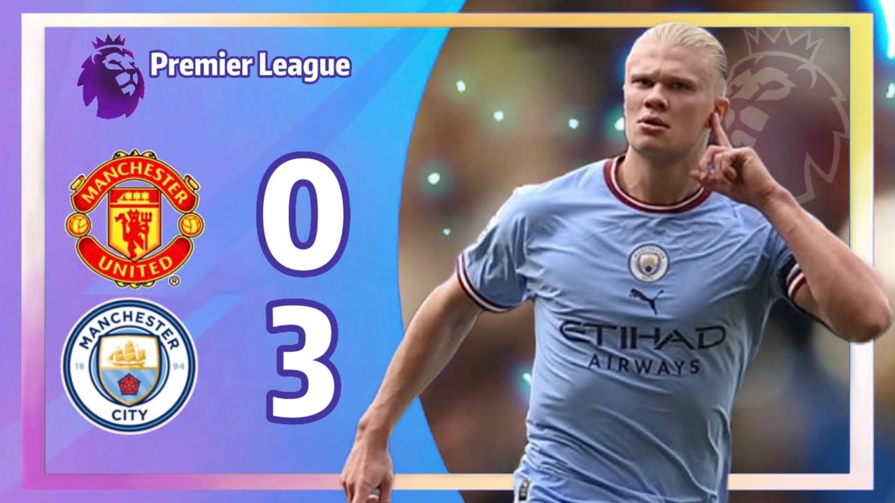 Manchester United 0 - 3 Manchester City Premier League / 曼联 vs 曼城 英超联赛 - YouTube