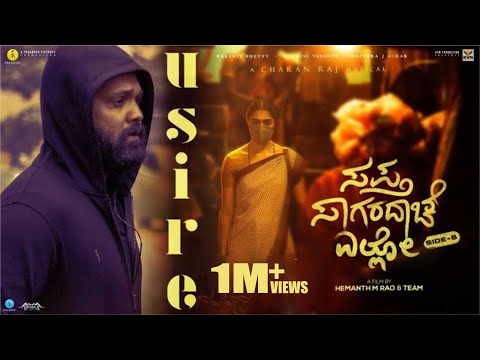 Usire - Sapta Sagaradaache Ello| Rakshit Shetty, Rukmini, Chaithra| Hemanth| Charan Raj