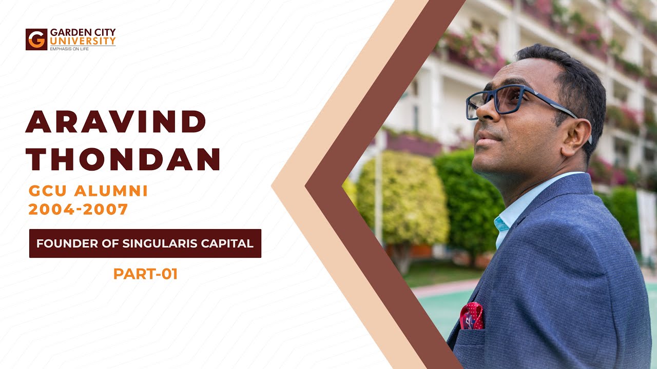 Aravind Thondan’s Journey from GCU to Founder & Managing Director of Singularis Wealth. #part1 ...
