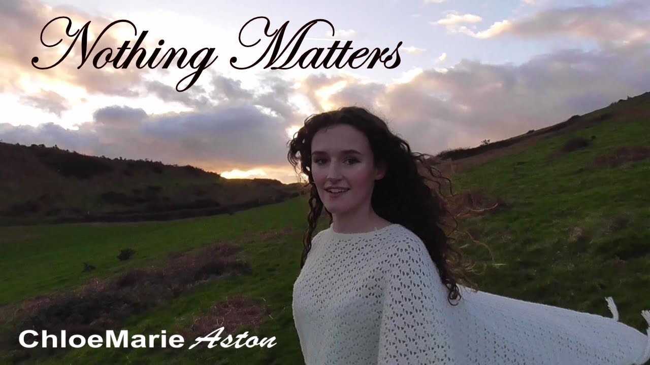 NOTHING MATTERS BY THE LAST DINNER PARTY (Acoustic Cover) Chloe Marie ...