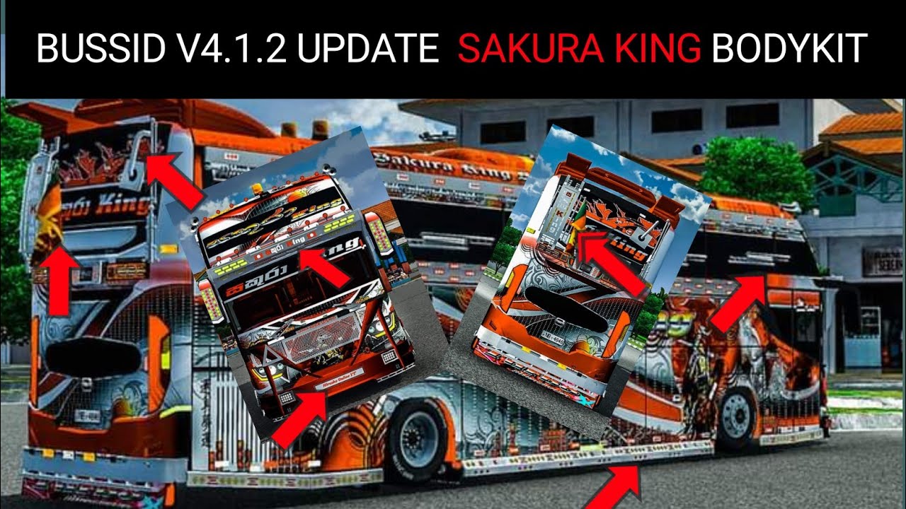 BUSSID V4.1.2 UPDATE SAKURA KING BODYKIT | BUS SIMULATOR INDONESIA | සකුරා king බොඩිකිට් එක ගේම් ...