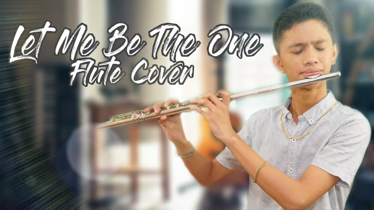 Michael Pangilinan - Let Me Be The One | Flute Cover by Eis Markee ...