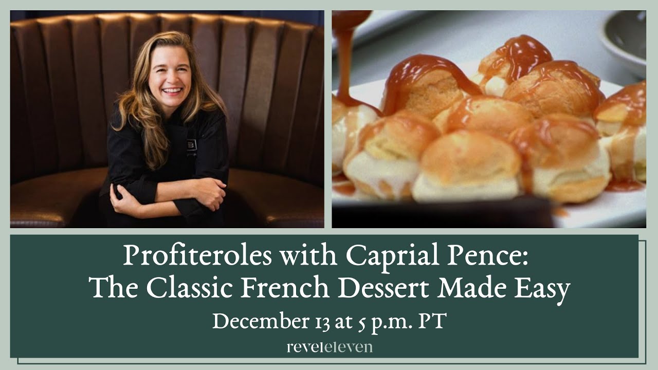 Profiteroles with Caprial Pence: The Classic French Dessert Made Easy ...