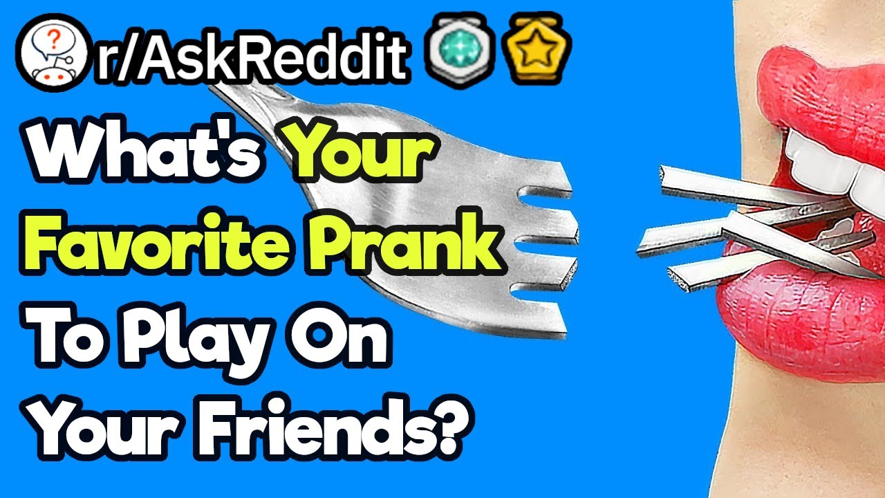 What's The Best Prank To Play On People? - YouTube