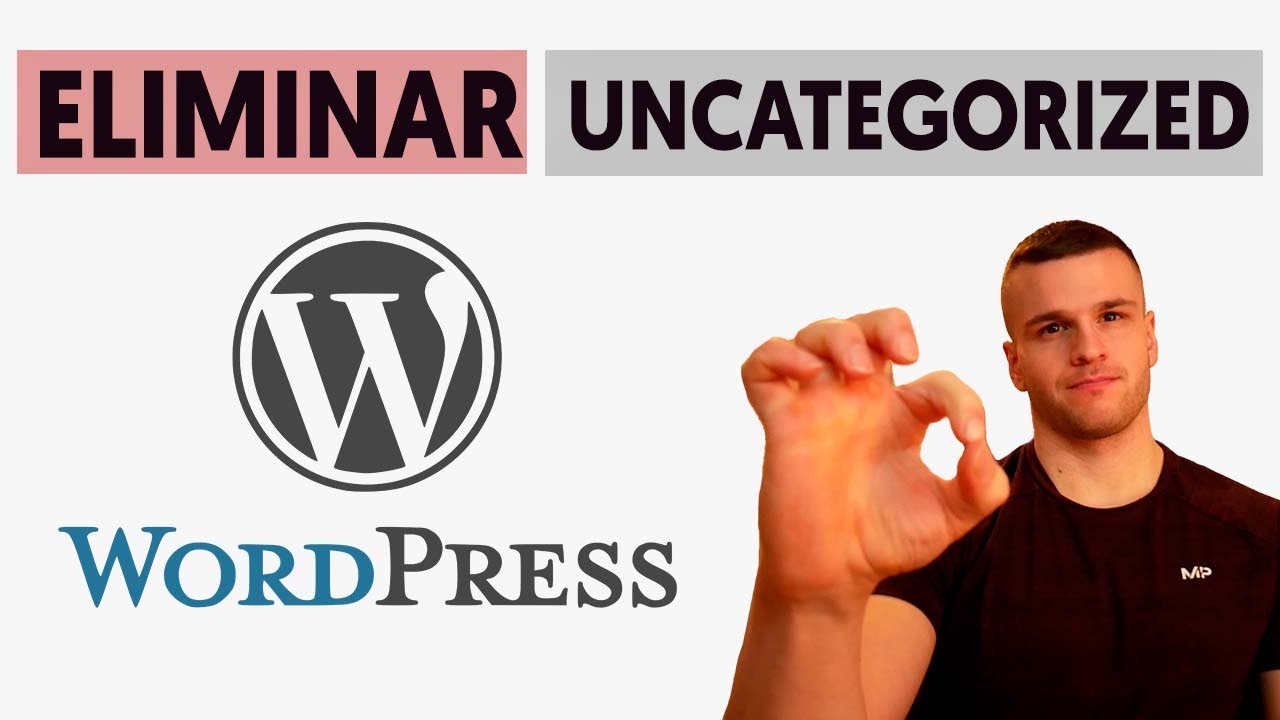 Cómo ELIMINAR la categoría UNCATEGORIZED en WORDPRESS - YouTube