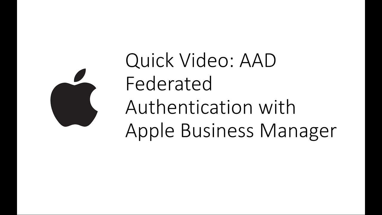 AAD Federation with Apple Business Manager from beginning to end - YouTube