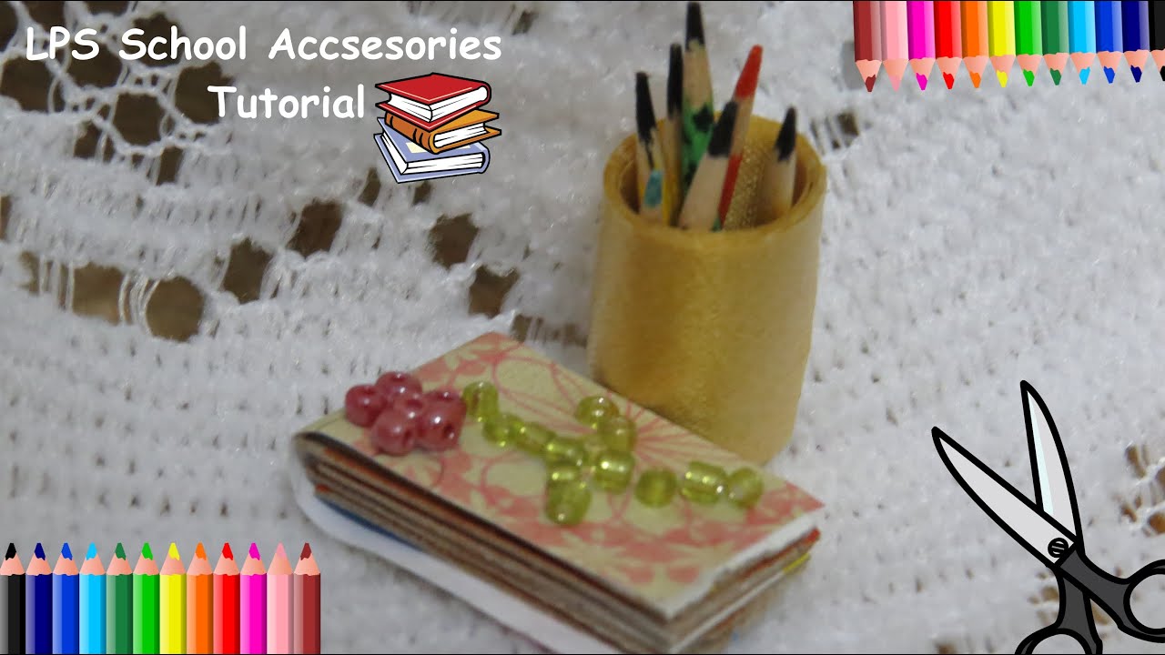 LPS: DIY School Accessories Tutorial - YouTube