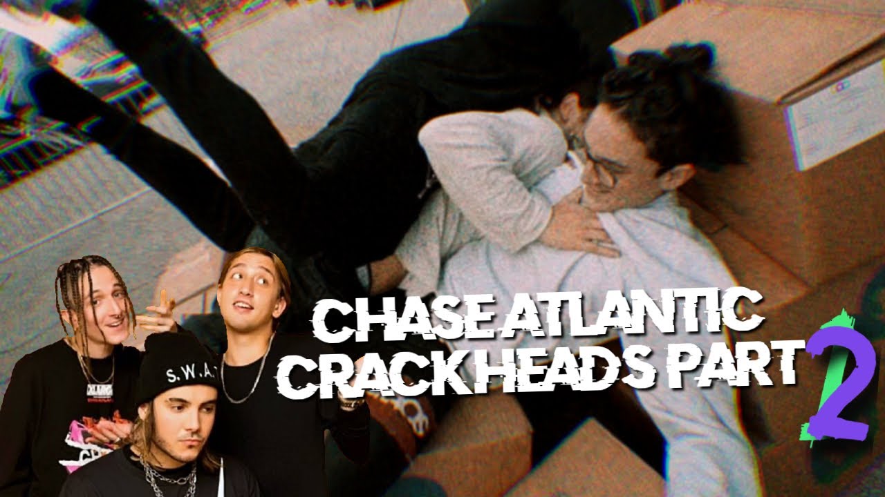 CHASE ATLANTIC - ON CRACK | PART 2 - YouTube