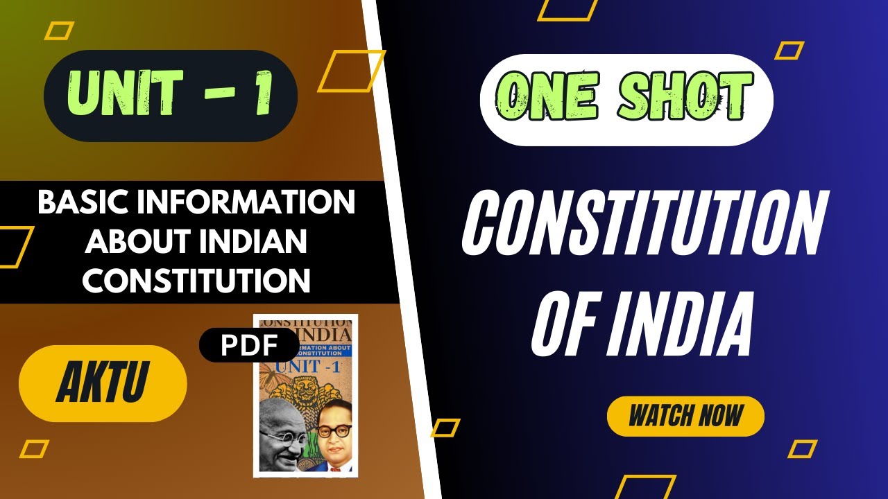 Unit 1: Constitution of India one shot | AKTU Syllabus | IFundamental ...