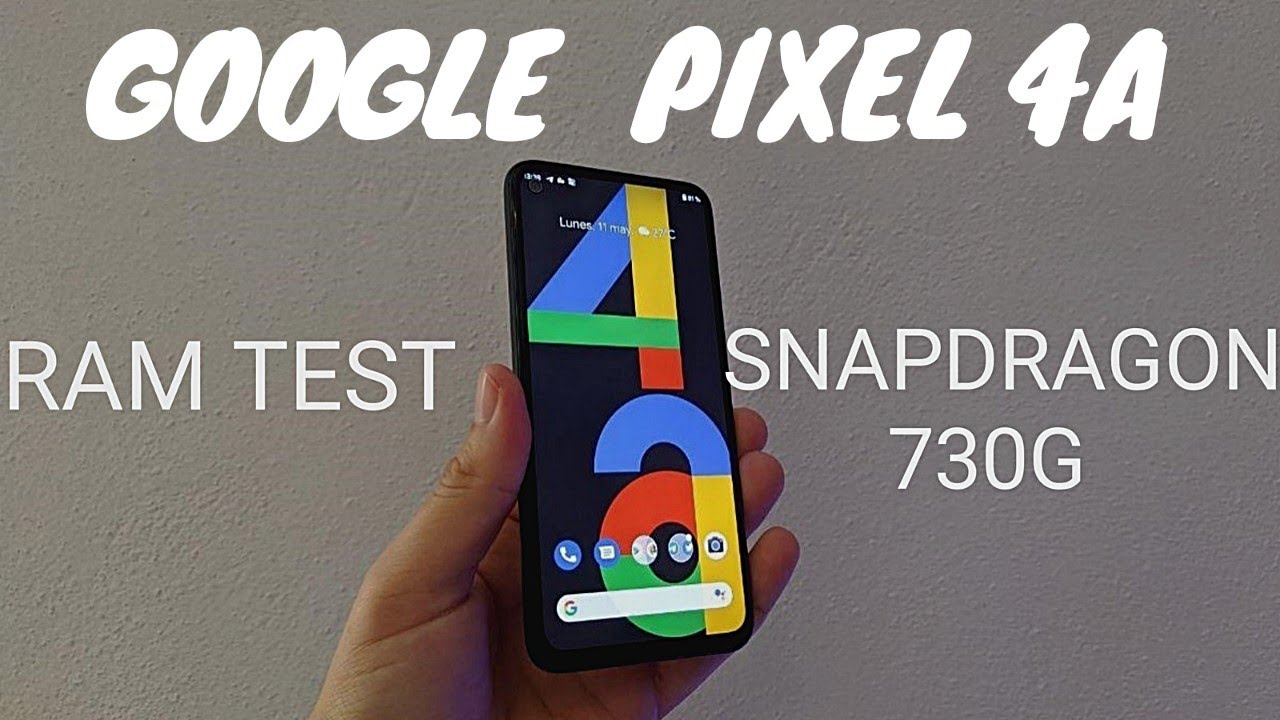 GOOGLE PIXEL 4A Full Practical Ram Test SD-730G || This Awasthi - YouTube