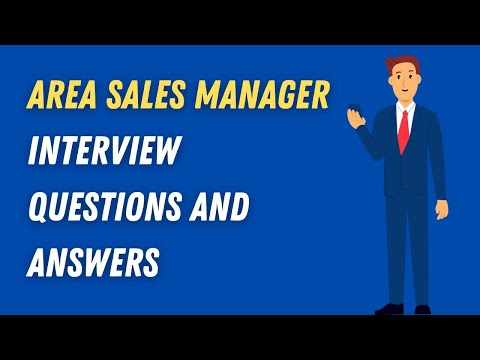 Area Sales Manager Interview Questions And Answers