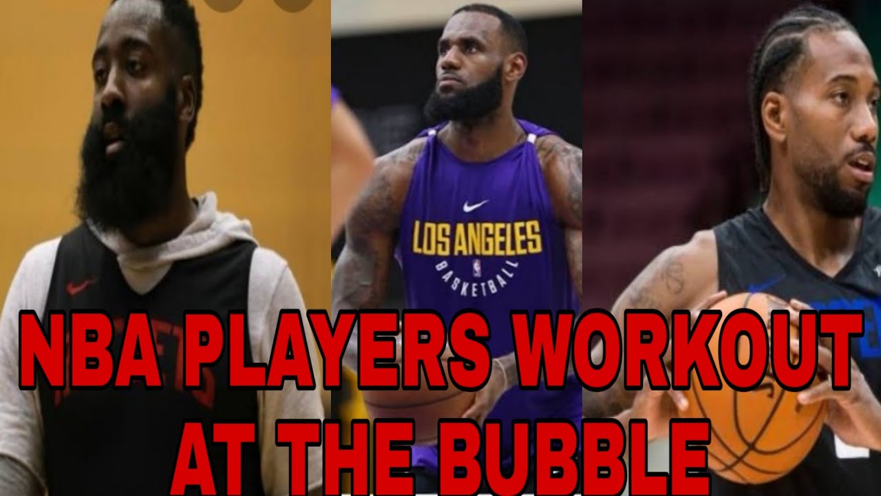 NBA Players Workouts Inside The NBA Bubble Orlando | NBA 2020 | NBA AT ...