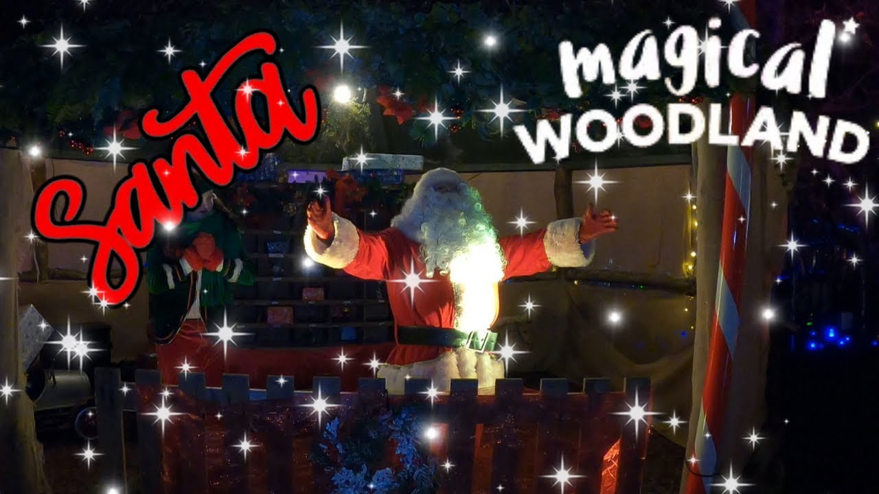 Meeting SANTA At Magical Woodland Christmas Light Trail - YouTube