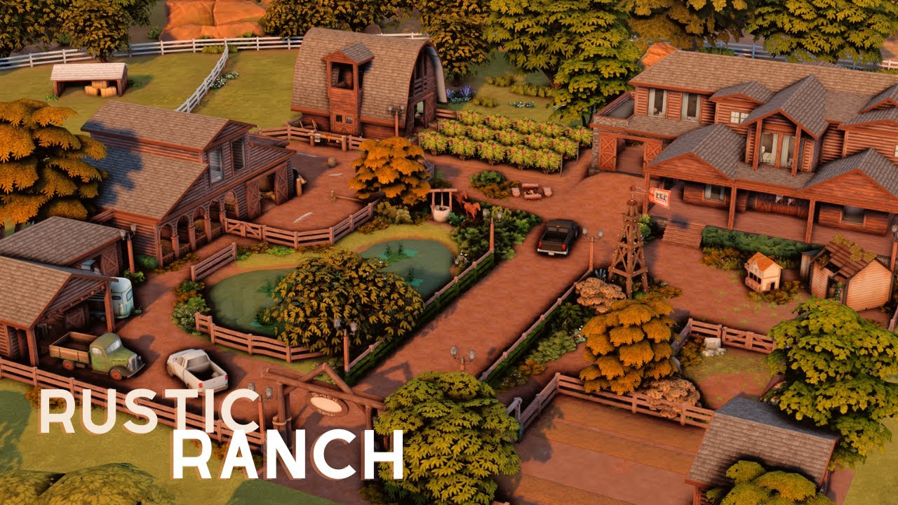 RUSTIC RANCH // SPEED BUILD - THE SIMS 4 - YouTube