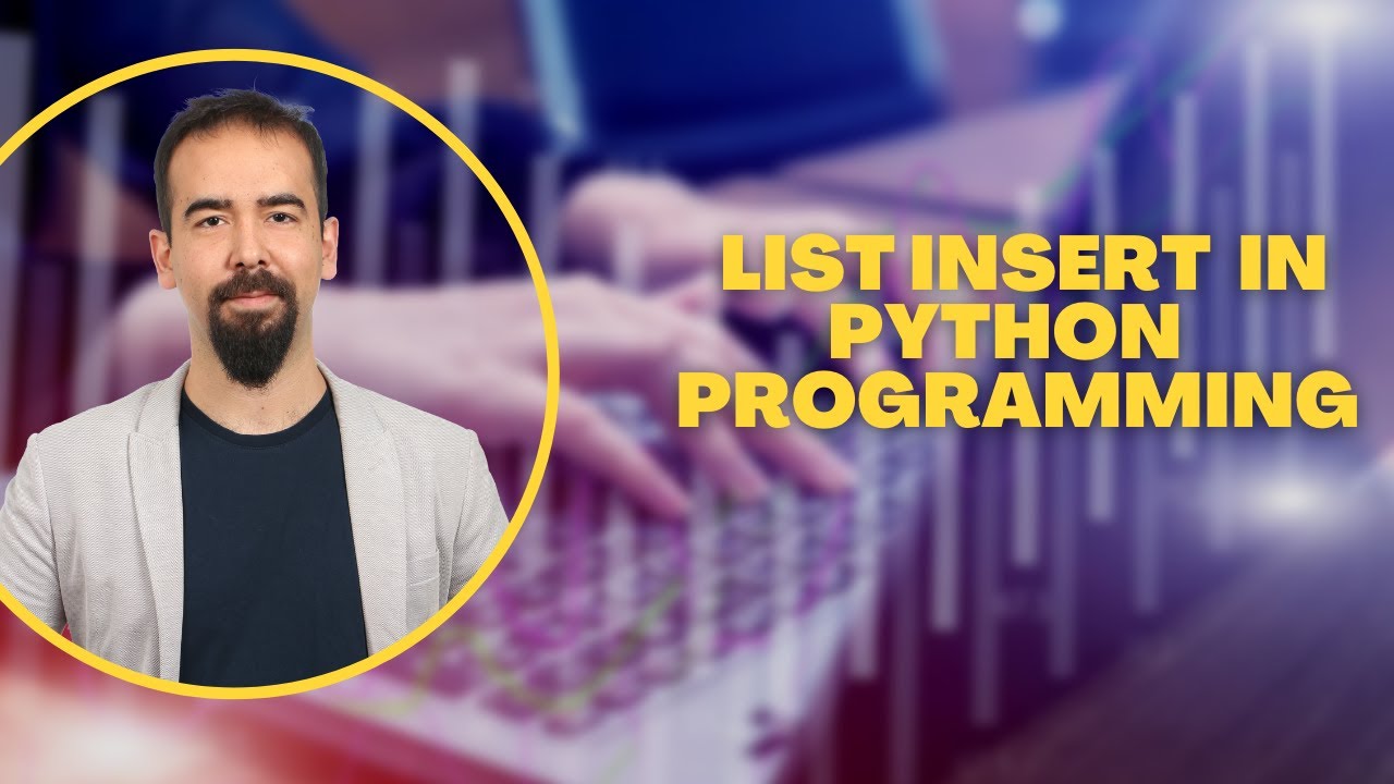 #33 Insert Method In Python Programming - YouTube