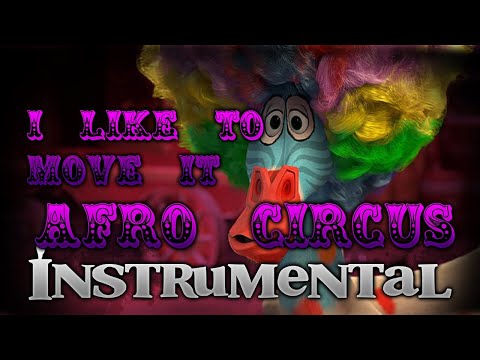 Madagascar 3 Europe's Most Wanted - I Like To Move It/Afro Circus   Instrumental Version 2