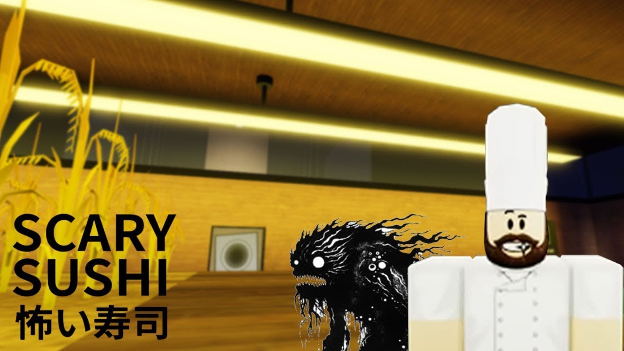 roblox the scary sushi experince - YouTube