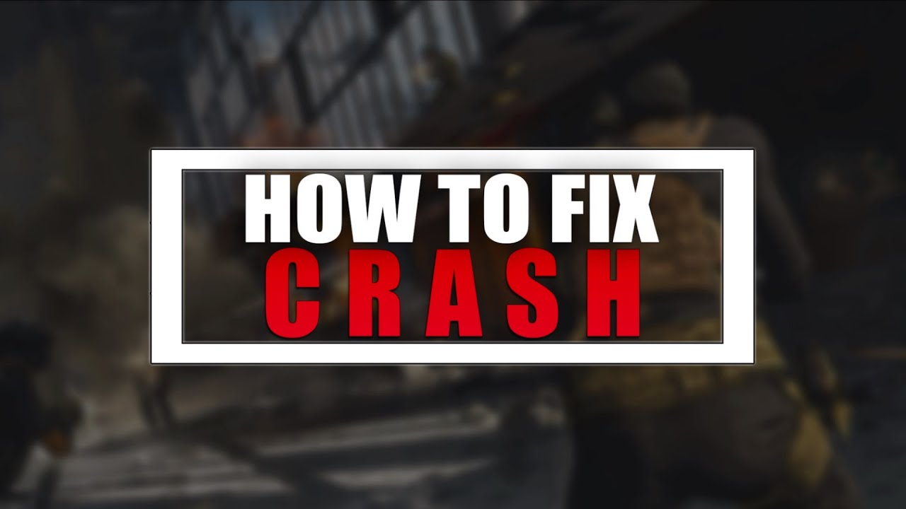 How to Fix Crash on Call of Duty: Modern Warfare / Warzone - YouTube