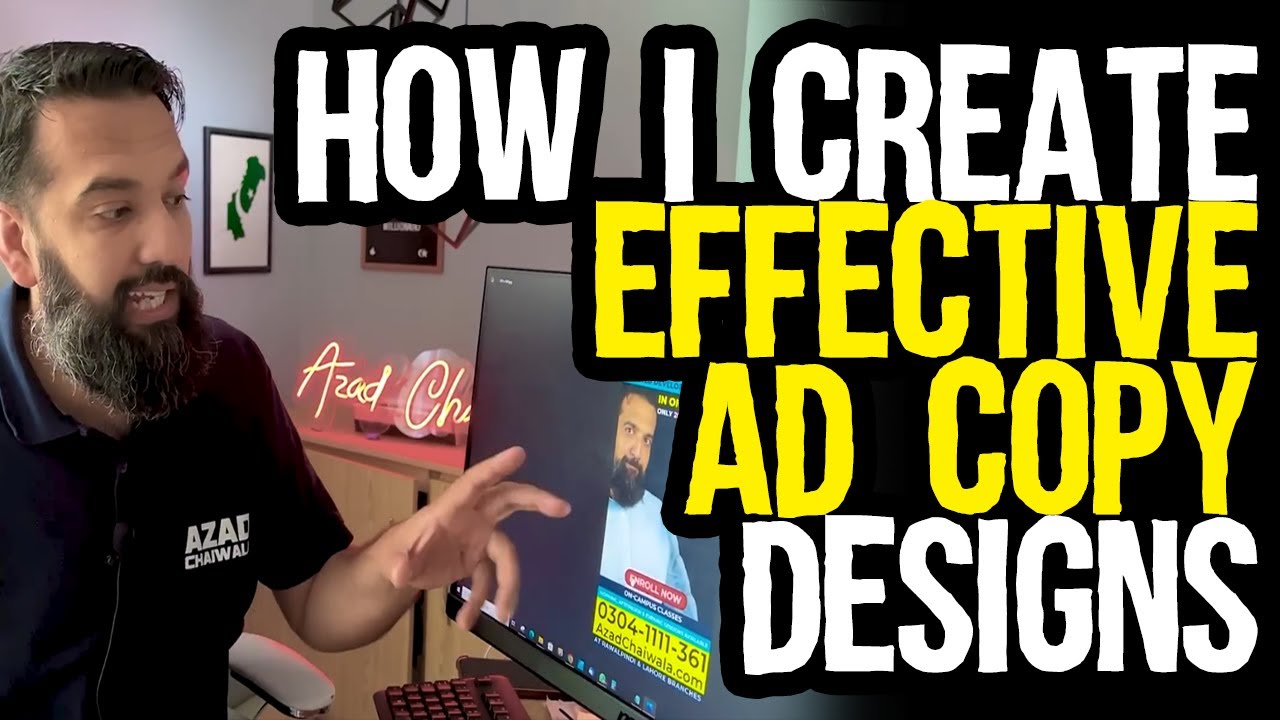 How I Create Effective Ad Copy Designs| Azad Chaiwala - YouTube