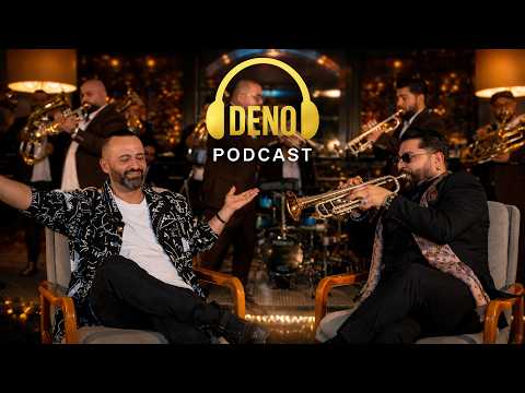 Dzambo Agusevi Orkester  I DENO PODCAST #18 🔥