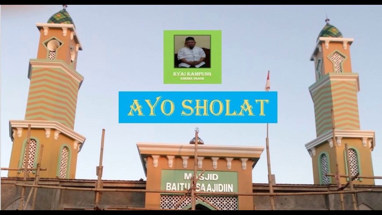 AYO SHOLAT - YouTube