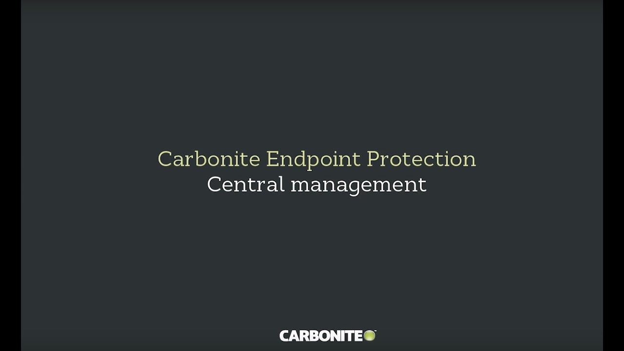 Carbonite Endpoint Central management - YouTube