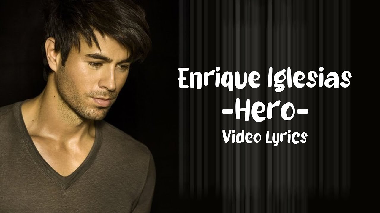 Enrique Iglesias - Hero - Video Lyrics/Lirik - YouTube